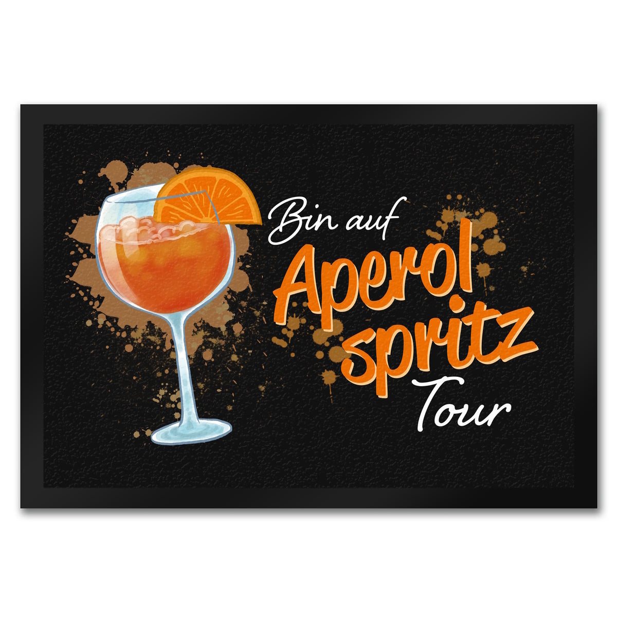 Cocktail Fußmatte Bin auf Aperol Spritz Tour - Jetzt kaufen! – trendaffe.de