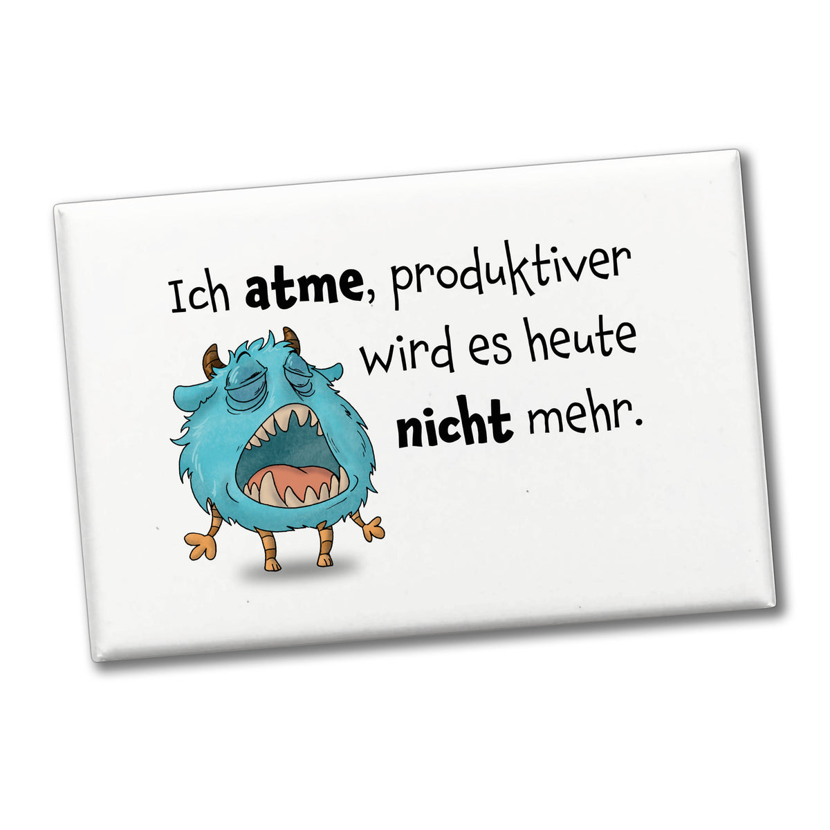 Freches Monster Souvenir Magnet | Lustiger Spruch | Jetzt kaufen und ...